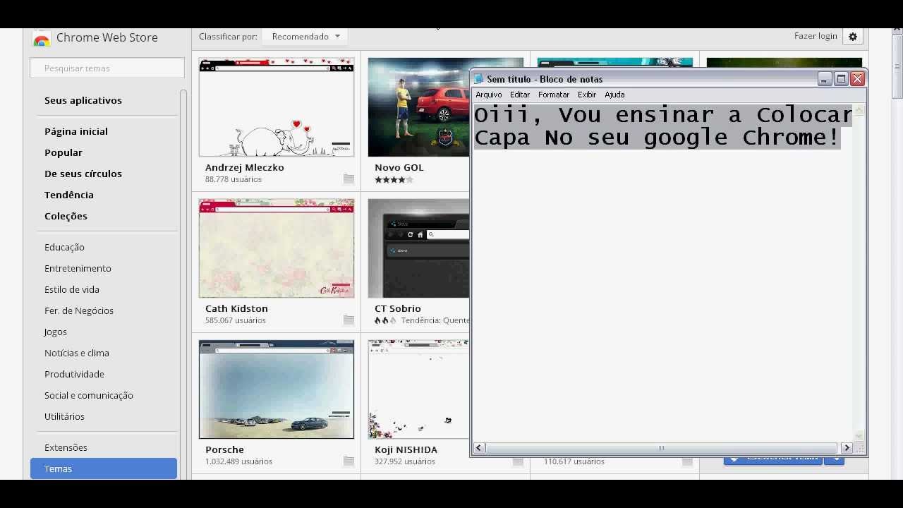 Tutorial como Colocar capa no Google Chrome! - YouTube