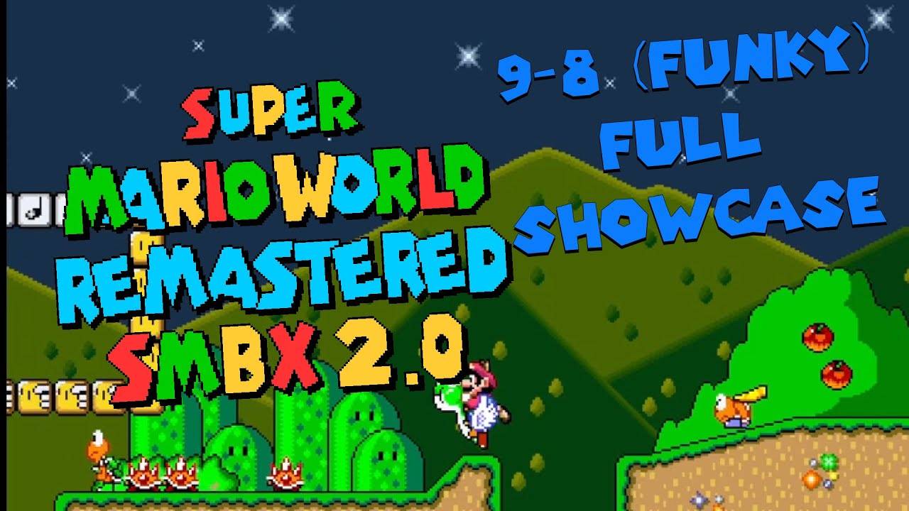 9-8 (Funky) Full Showcase - Super Mario World Remastered: Episode 1 ...