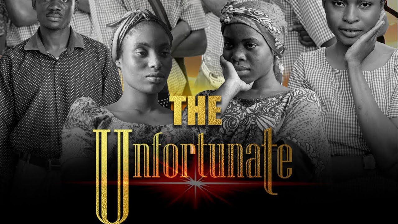 THE UNFORTUNATE FULL MOVIE - GHAMMISH LG (BOTWE ISAAC,AMA LYDIA,ADJEI ...