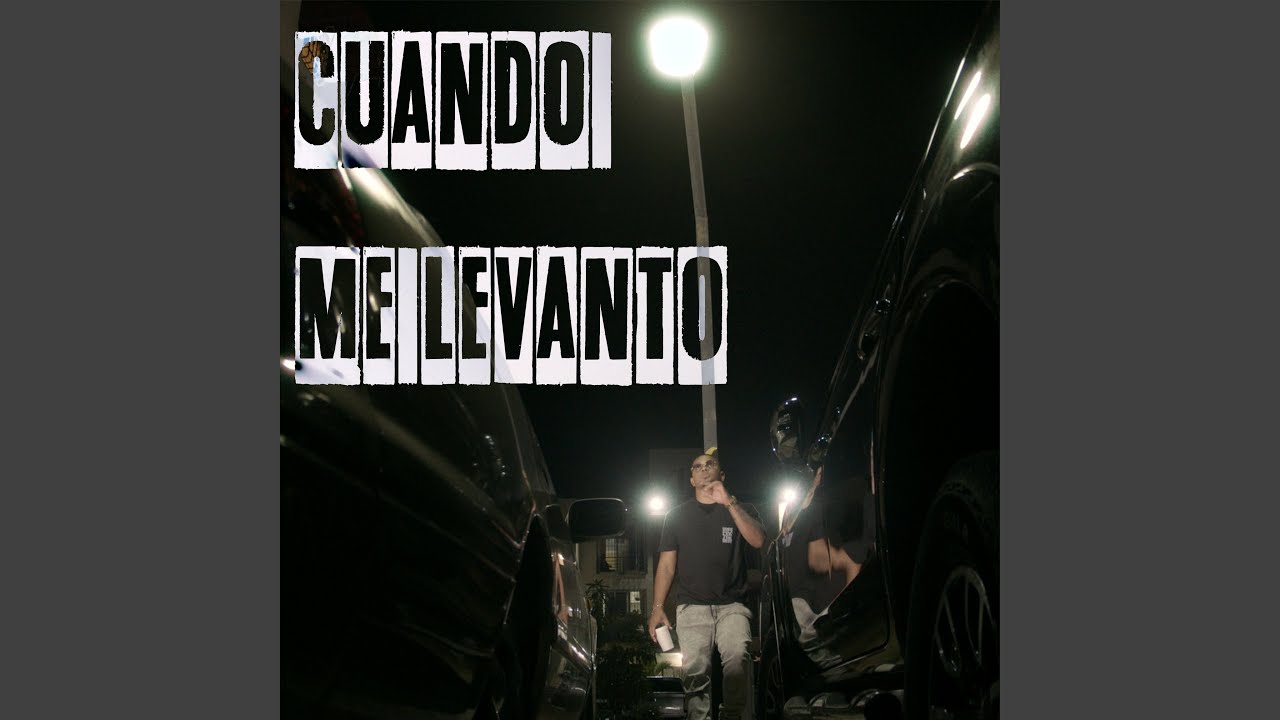 Cuando Me Levanto - YouTube
