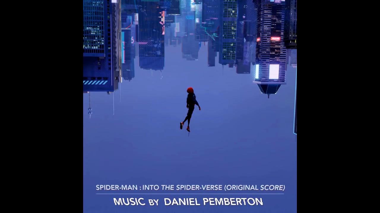 Spider-Man: Into the Spider-Verse Soundtrack - Into the Spider-Verse ...