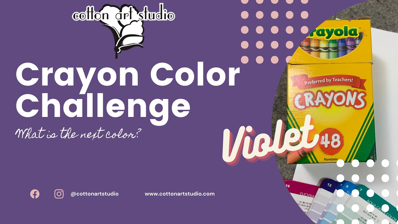Crayon Color Challenge Discussion of Violet - YouTube