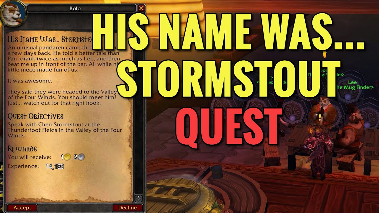 His Name Was... Stormstout Quest (WoW MOP) - YouTube