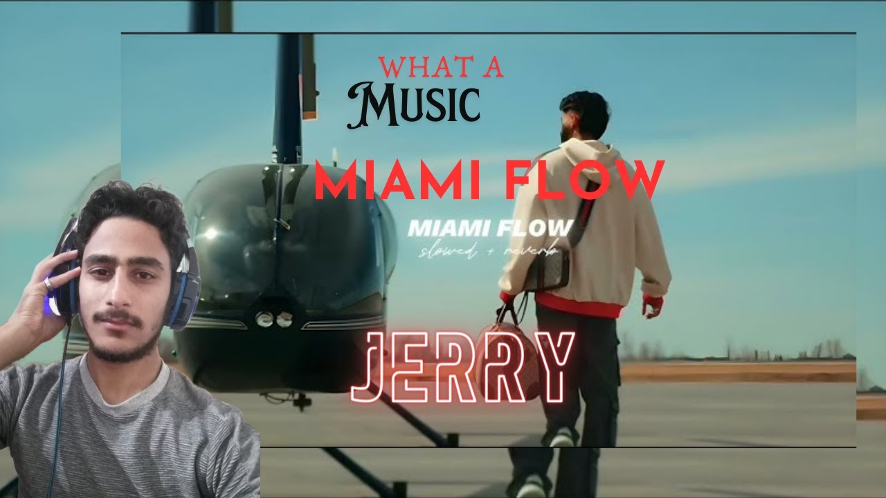 Pakistani Reaction | Miami Flow : Jerry (Official Music Video) - YouTube