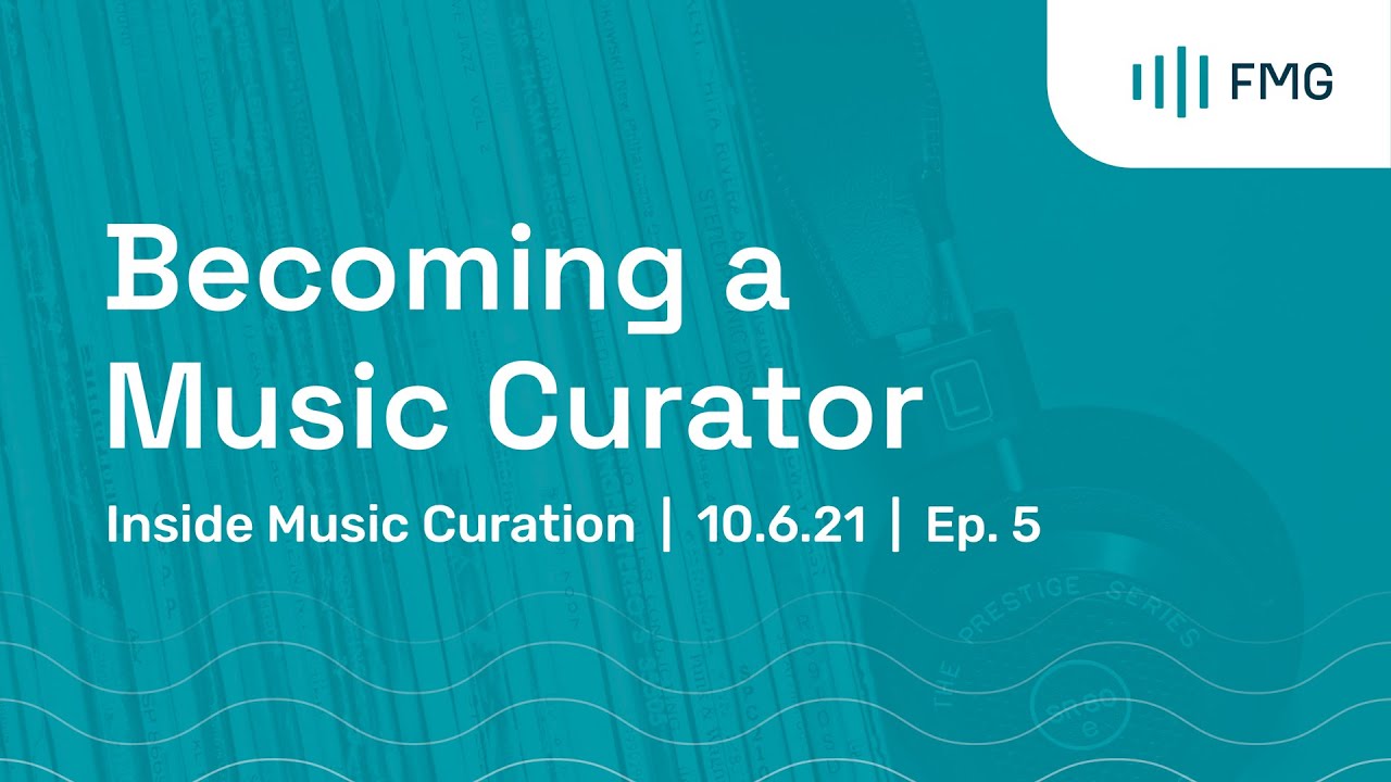 Inside Music Curation: How to become a music curator. - YouTube