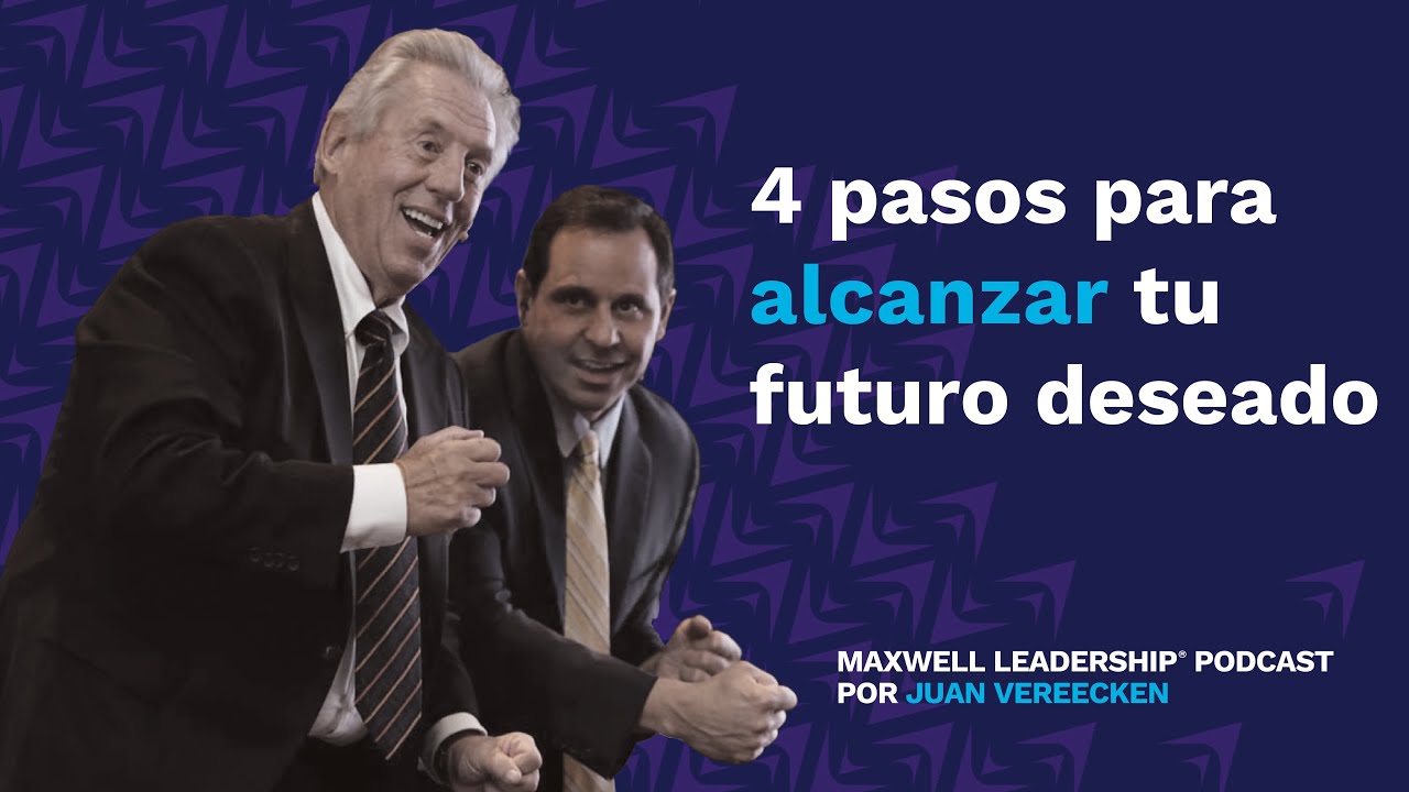 #210 | 4 Pasos para alcanzar tu futuro deseado - YouTube