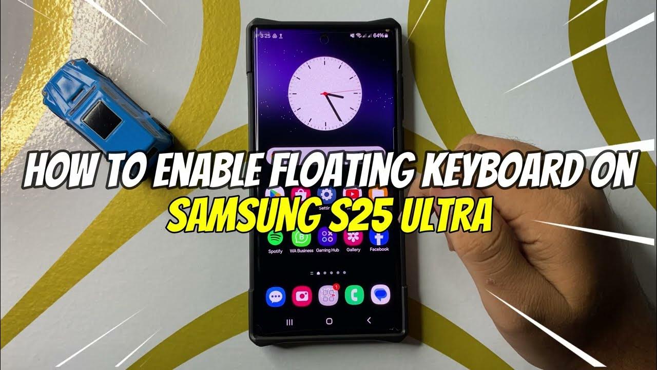 How To Enable Floating Keyboard On Samsung Galaxy S25 Ultra #s25ultra - YouTube