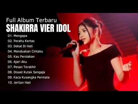 SHAKIRRA VIER - MENGAPA FULL Album Live Show Indonesia Idol 2025