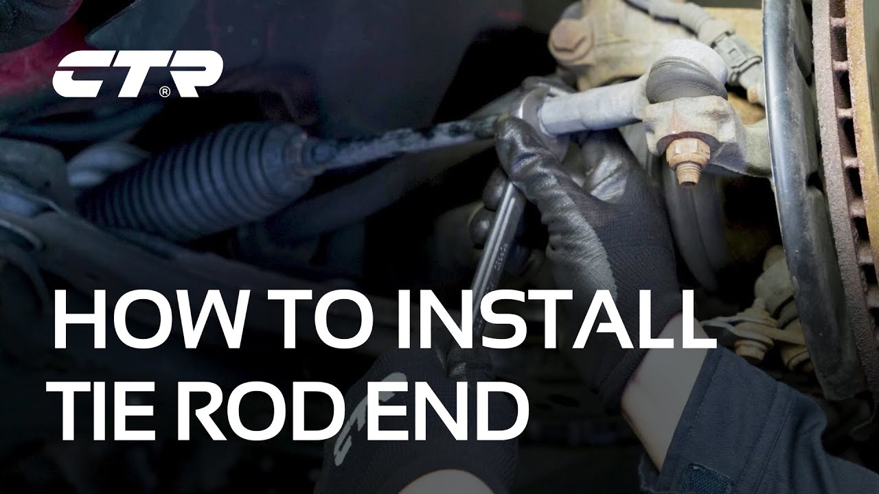 How to install a Tie Rod End | CTR Europe - YouTube