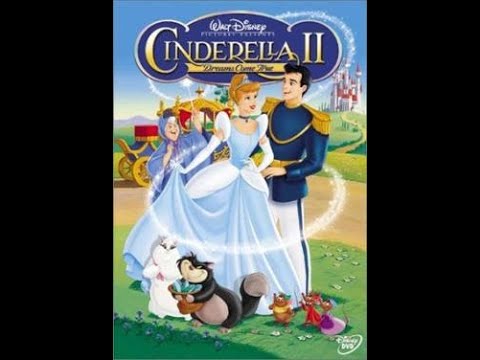 Cinderella II（2002）——🪄🪄Dreams come true, stay true to yourself!🪄🪄