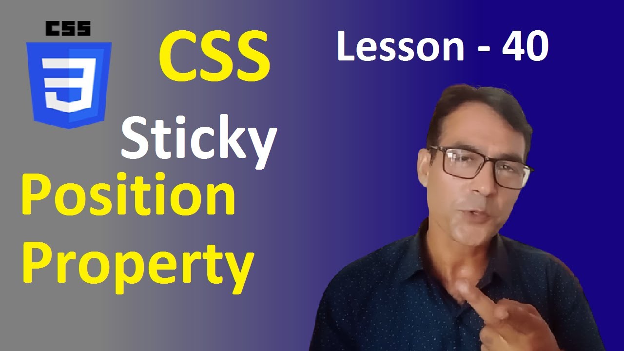 Sticky Position Property in css | CSS for beginners lesson 40 ...