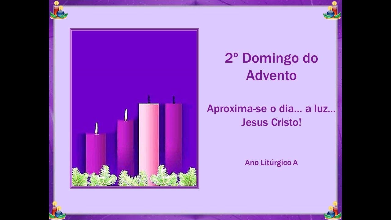 2º Domingo do Advento Ano A - YouTube