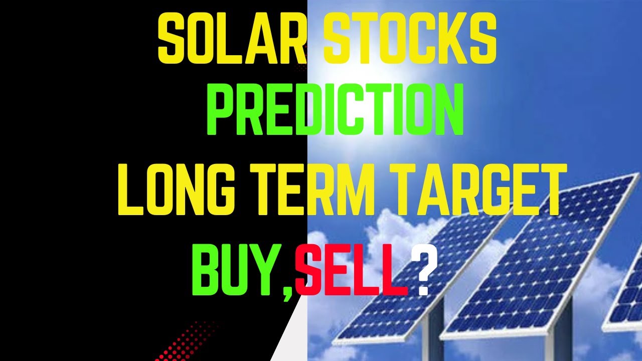 Are Solar Stocks the Future? | Top 5 Solar Stocks to Invest 2024 ...
