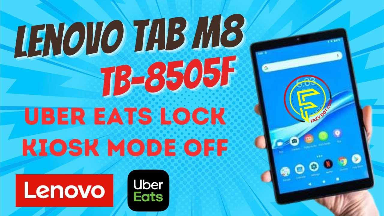 Uber Eats Tablet Exit Kiosk Mode || Lenovo Tab TB-8505f Uber Eats lock ...