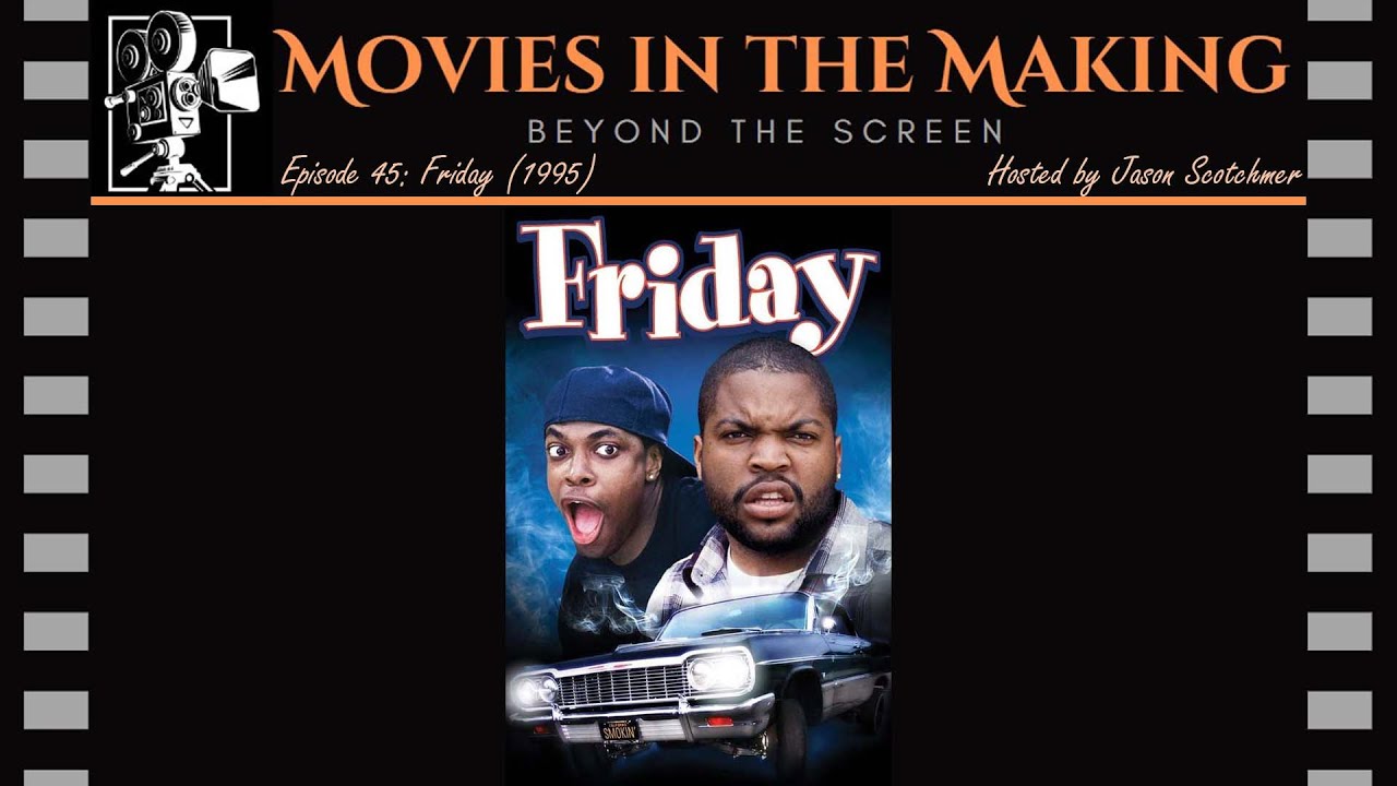 The Making of Friday (1995) | Movies in the Making - YouTube