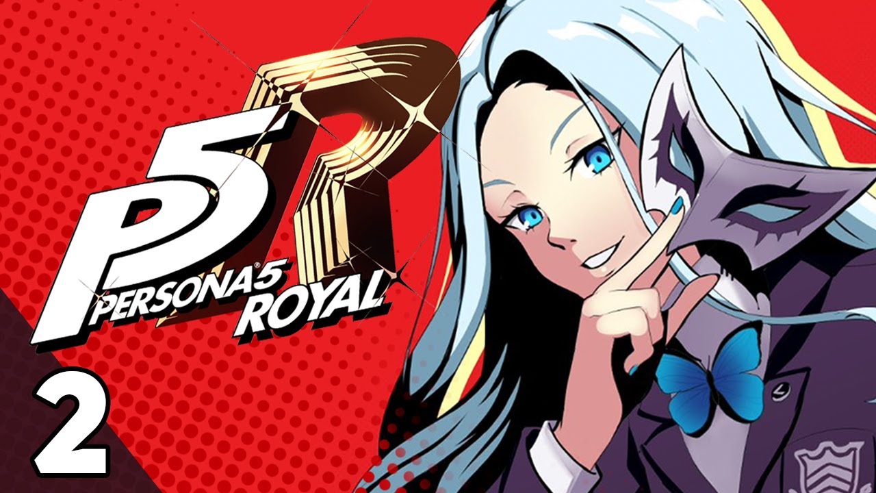 【PERSONA 5】VILLAIN PLAYS PERSONA | #2 - YouTube