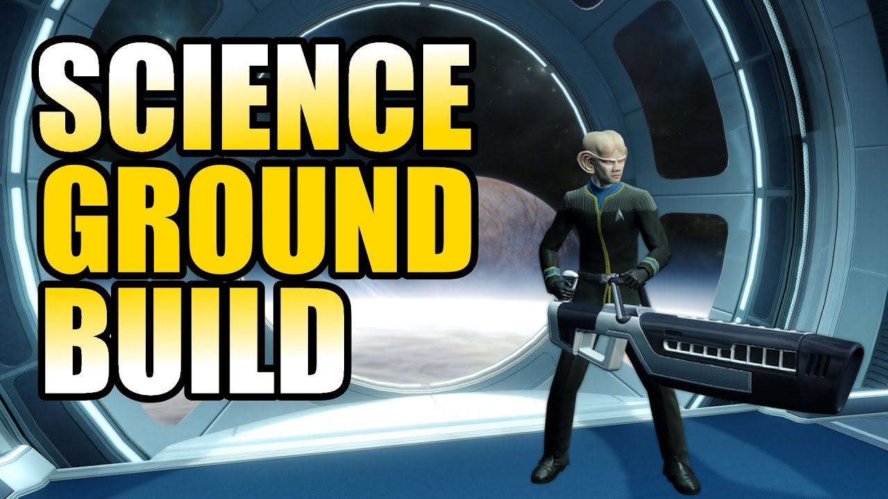 Science Ground Build - Star Trek Online - YouTube