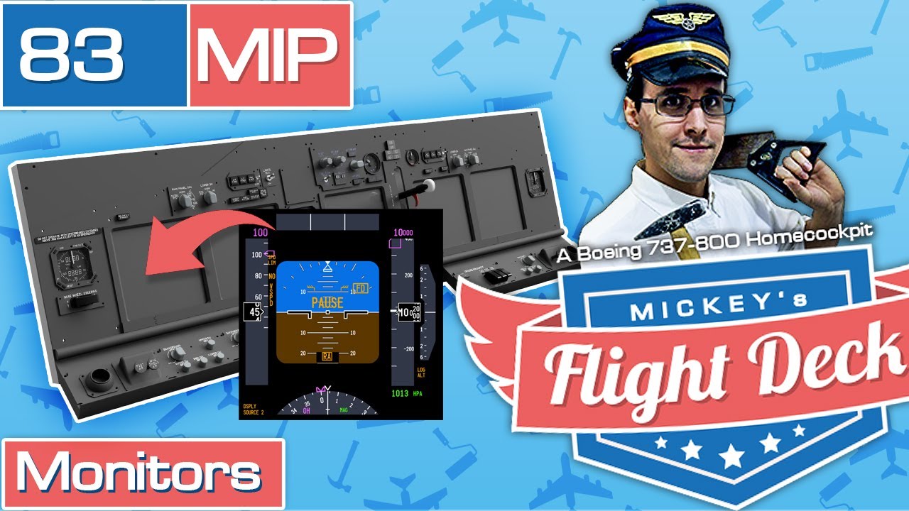 MIP Monitors - A Boeing 737-800 Homecockpit #83 - YouTube