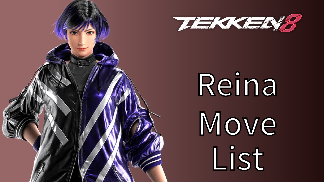TEKKEN8 Reina Move List - YouTube