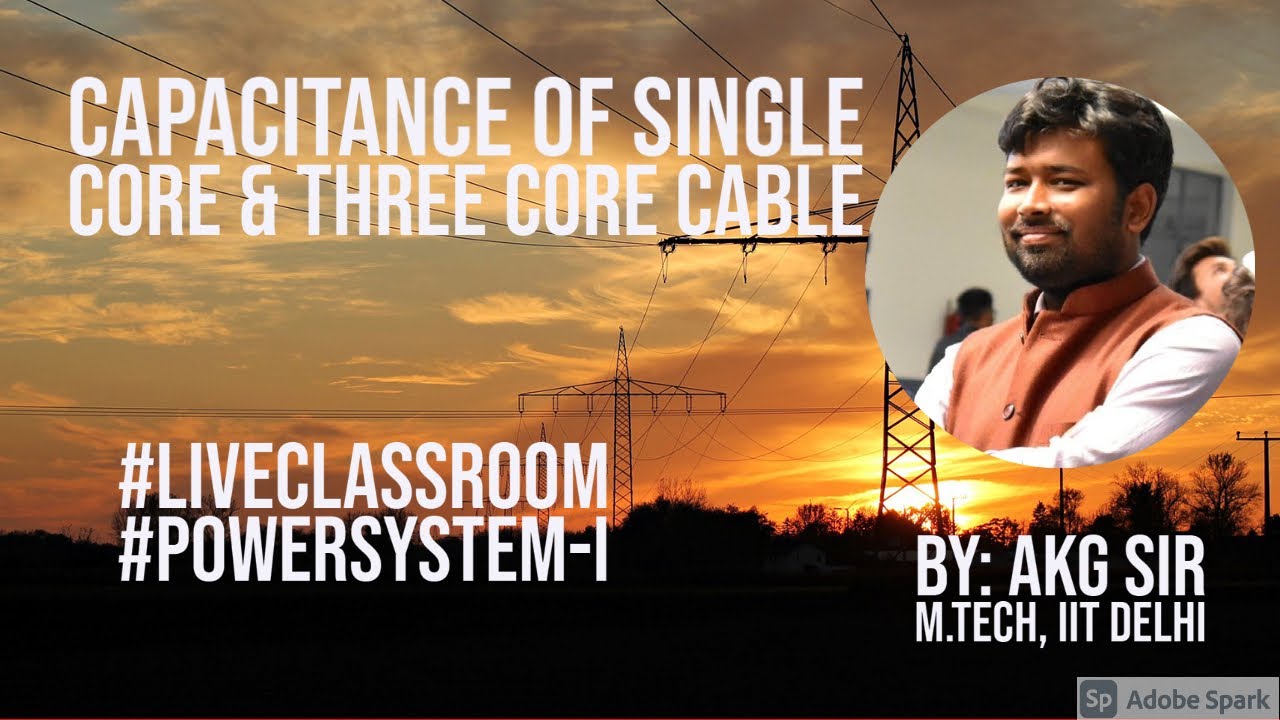 CAPACITANCE OF SINGLE CORE & THREE CORE CABLE - YouTube
