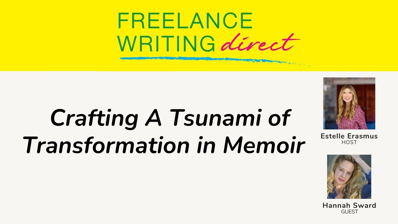 #122 Crafting A Tsunami of Transformation in Memoir with Hannah Sward ...