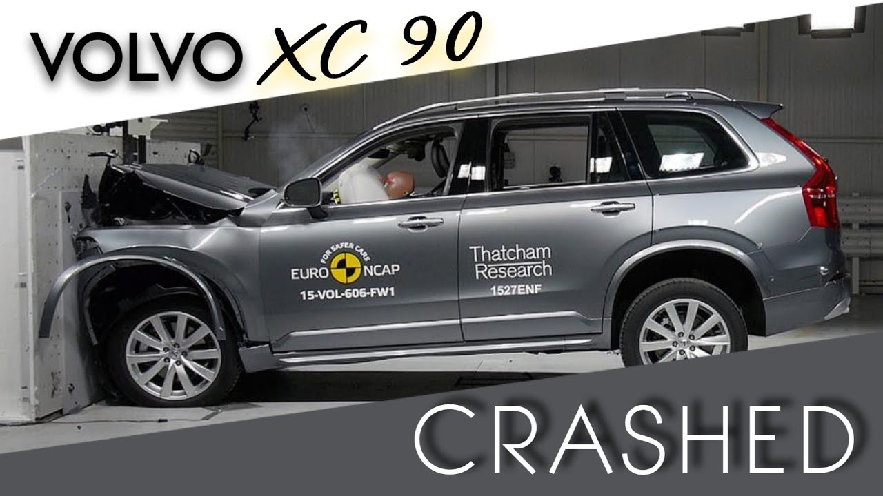Volvo XC 90 Crash Test by Euro NCAP 🔥🔥| A reason to love Volvo - YouTube