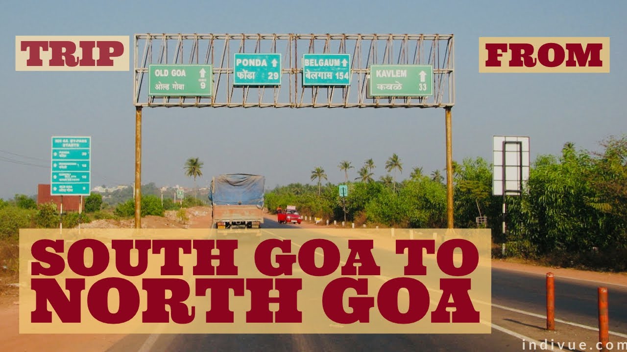 Trip from SOUTH GOA to NORTH GOA by the road - YouTube