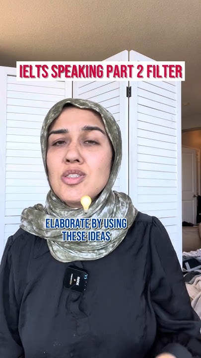 IELTS Speaking Part 2 Filter Questions - YouTube