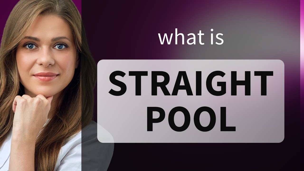 Understanding "Straight Pool" in Billiards - YouTube