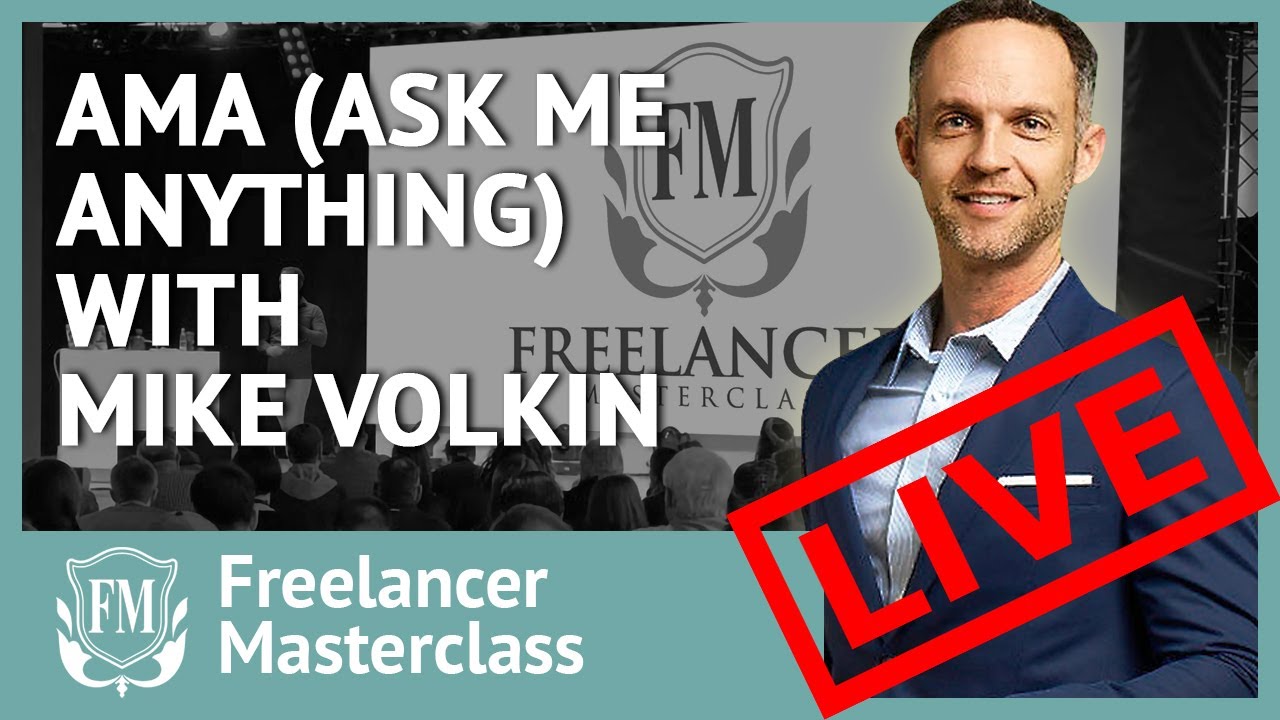 AMA with the King of Freelancing Mike Volkin! - YouTube