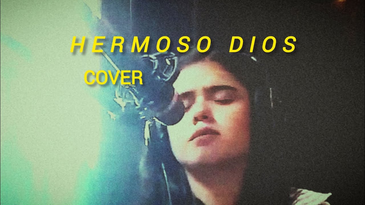 Hermoso Dios - Felipe s. Santos + Majo y dan (Cover) - YouTube