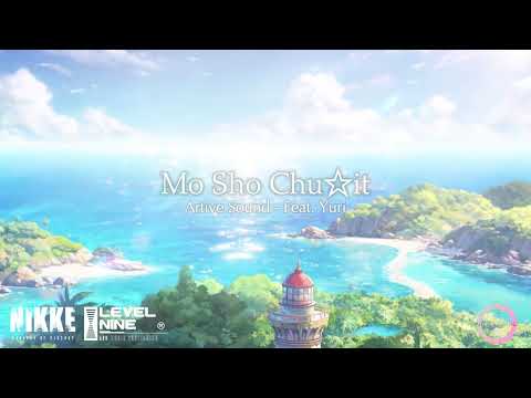 Mo Sho Chu☆it by @artivesound  (Feat.Yuri) 『GODDESS OF VICTORY: NIKKE OST』