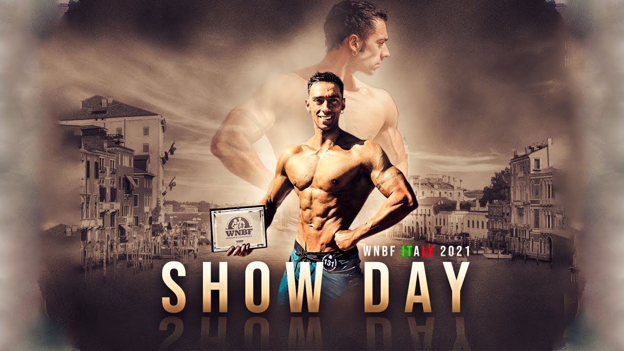 WNBF ITALY EP5 - Haciendo los Sueños Realidad *SHOW DAY* - YouTube