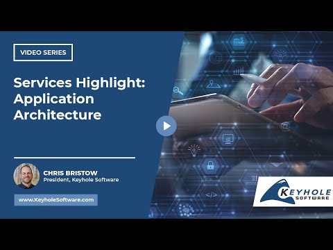 Software Architecture Services | Keyhole Software