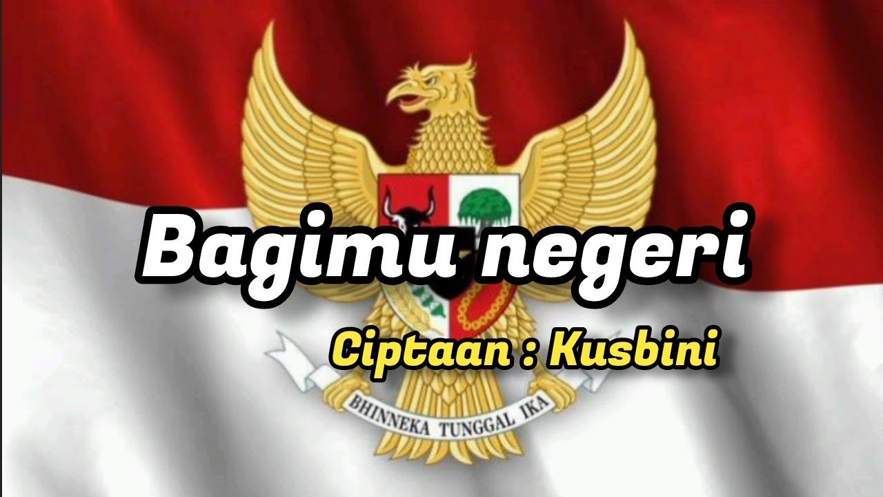 BAGIMU NEGERI | LAGU WAJIB | LAGU NASIONAL | LAGU WAJIB NASIONAL - YouTube