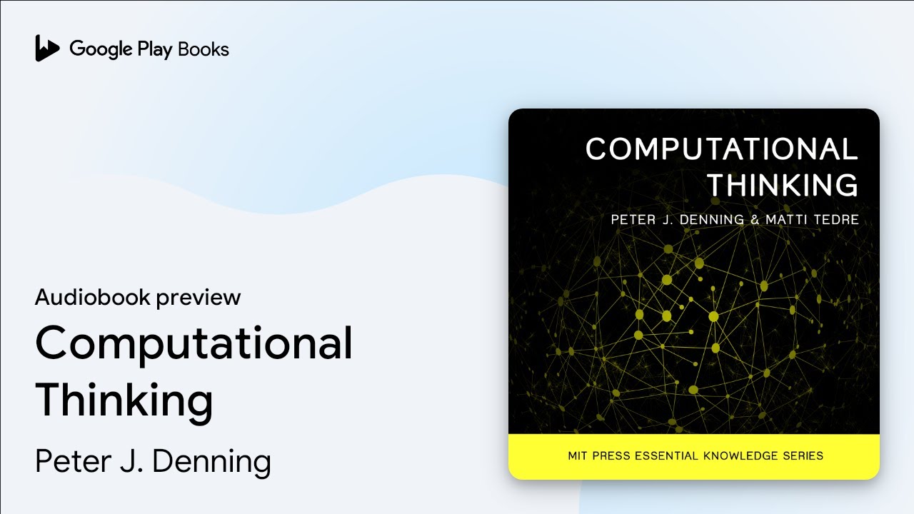 Computational Thinking by Peter J. Denning · Audiobook preview - YouTube