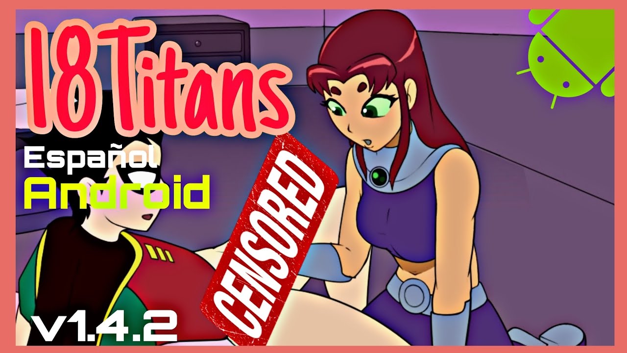18Titans Ultima version Para Android En Español [v1.4.2] Juego H Para Android | Gameplay - YouTube