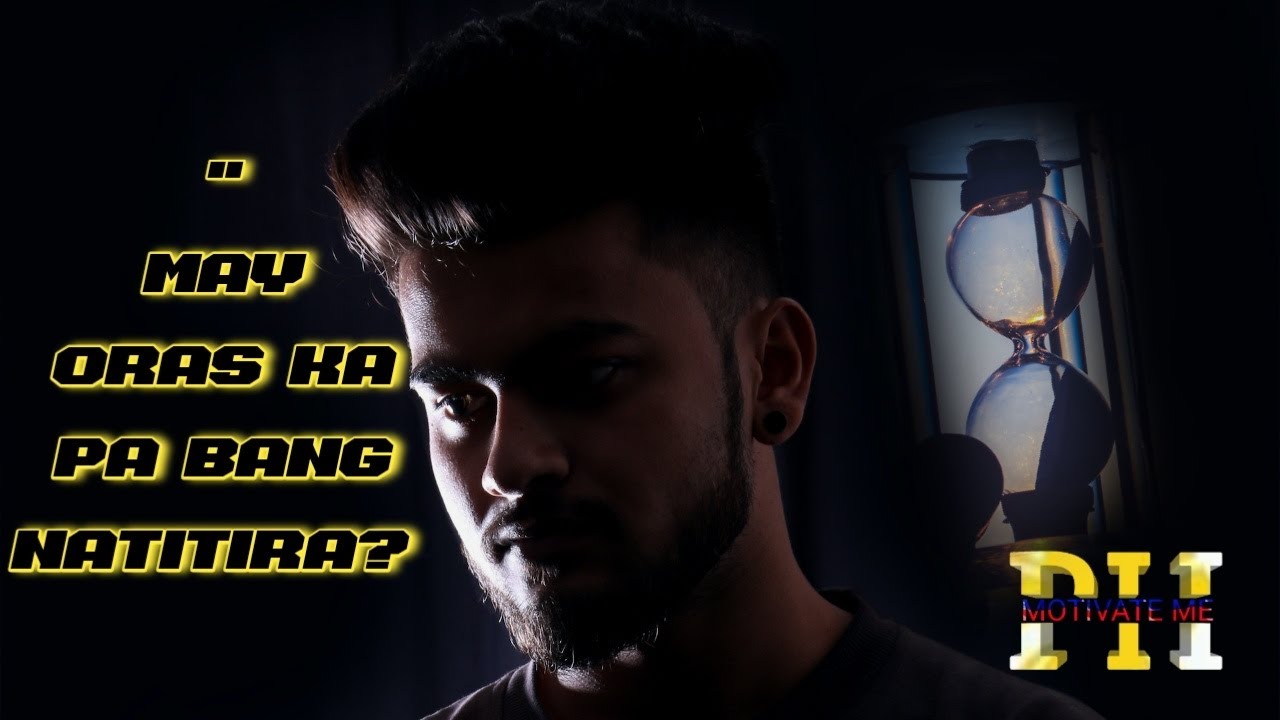 Time is a Gift, Time is a Blessing | Tagalog Motivational Video - YouTube