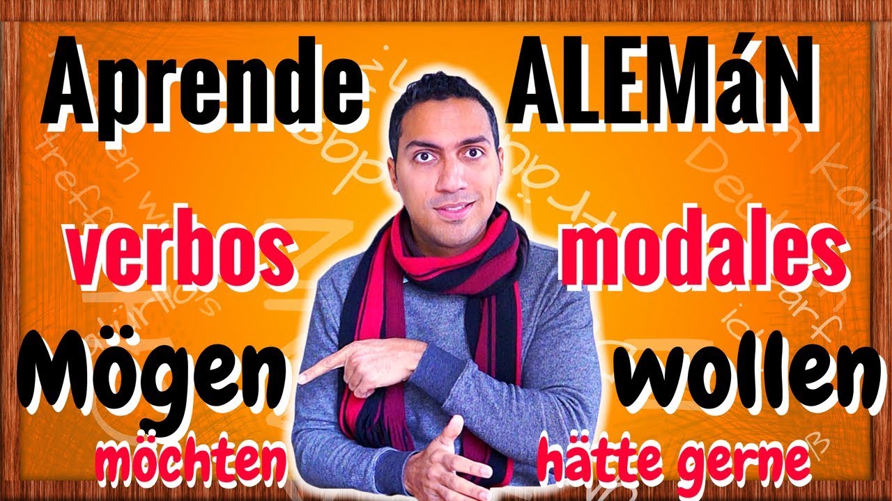 Aprende los verbos modales en aleman - mögen, wollen, möchten, hätte ...