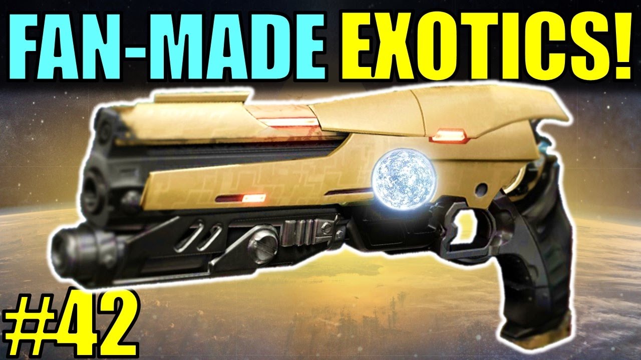 Destiny: FAN-MADE EXOTICS! | NEW ARTIST! | Submit YOUR Exotic Idea ...