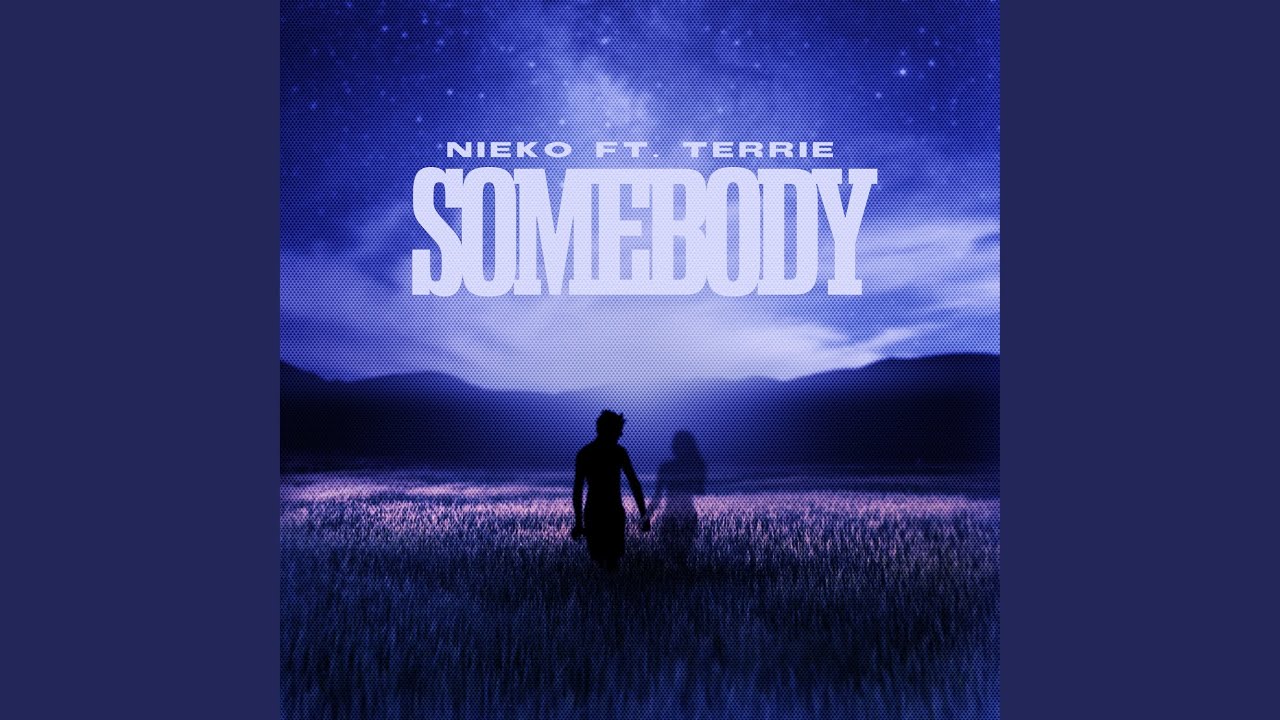 SOMEBODY - YouTube