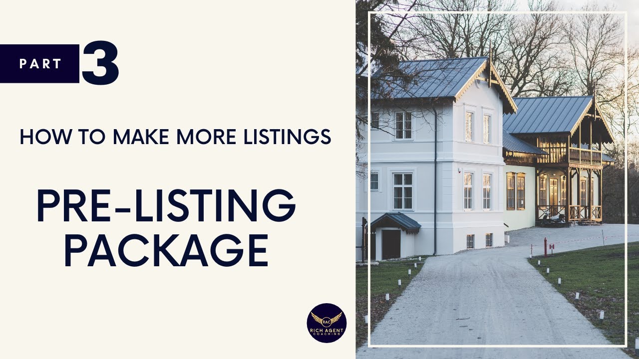 Part 3 How to make more listings - Pre-listing Package - YouTube