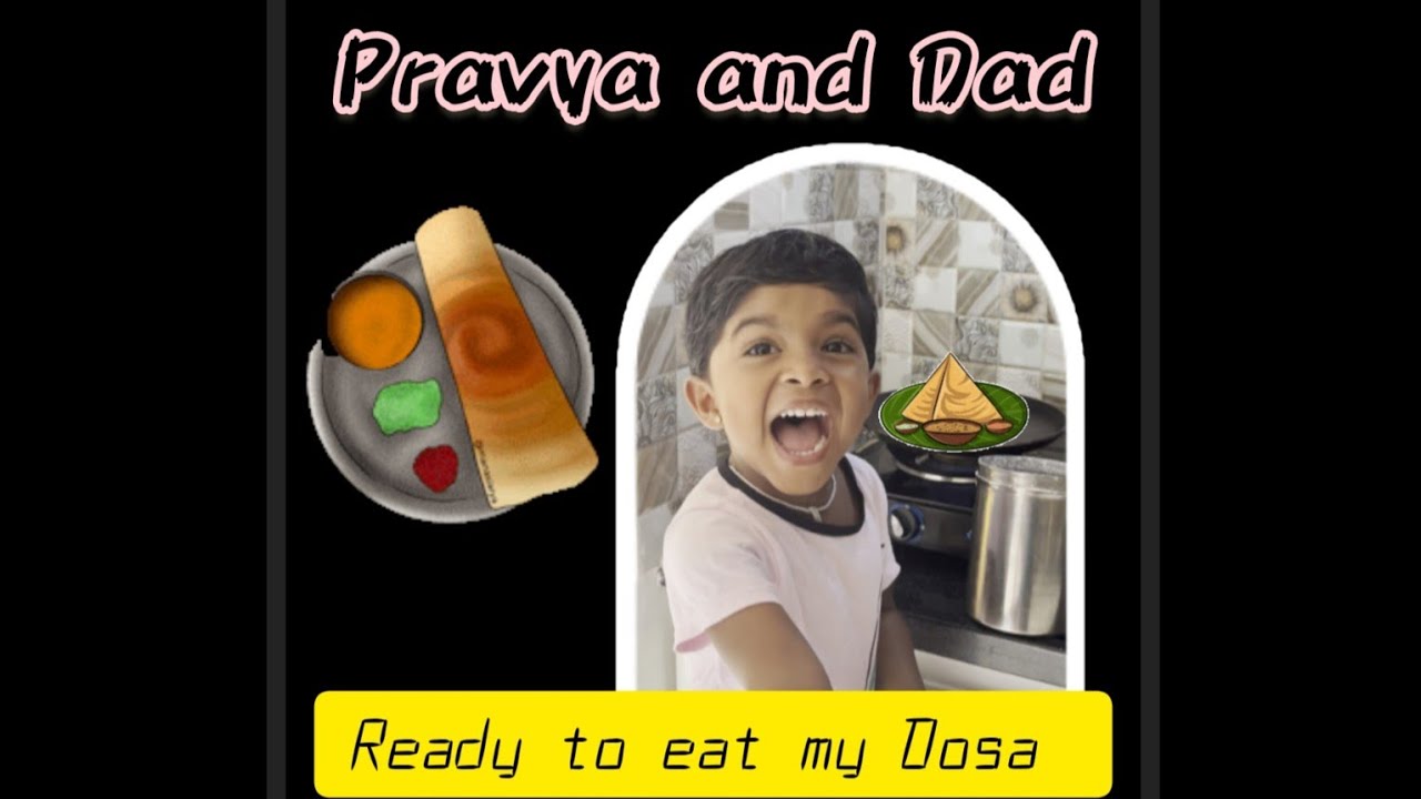 Pravya Making Breakfast To Dad | Fun conversation | Hot Dosa on Plate ...