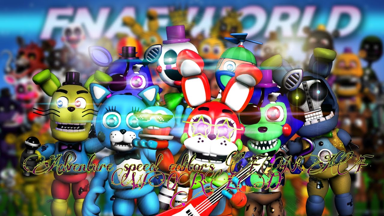 [FNAF SPEED EDIT] Adventure speed editors Fnaf world part 1 - YouTube