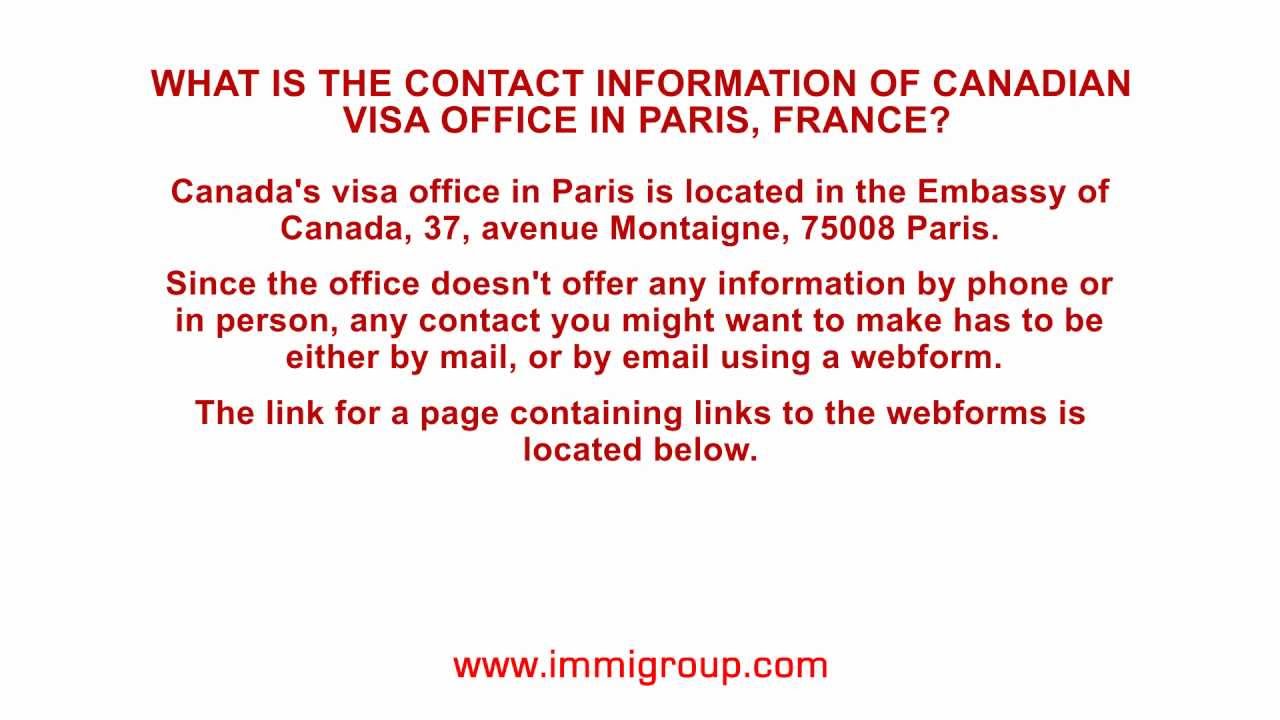 What is the contact information of Canadian visa office in Paris ...