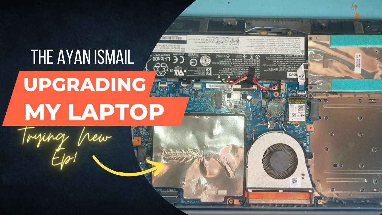 Upgrading My Laptop | Trying New Ep1| TAI | The Ayan Ismail - YouTube