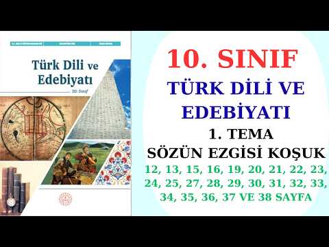 10. SINIF TÜRK DİLİ VE EDEBİYATI  DERS KİTABI 1. TEMA SÖZÜN EZGİSİ KOŞUK