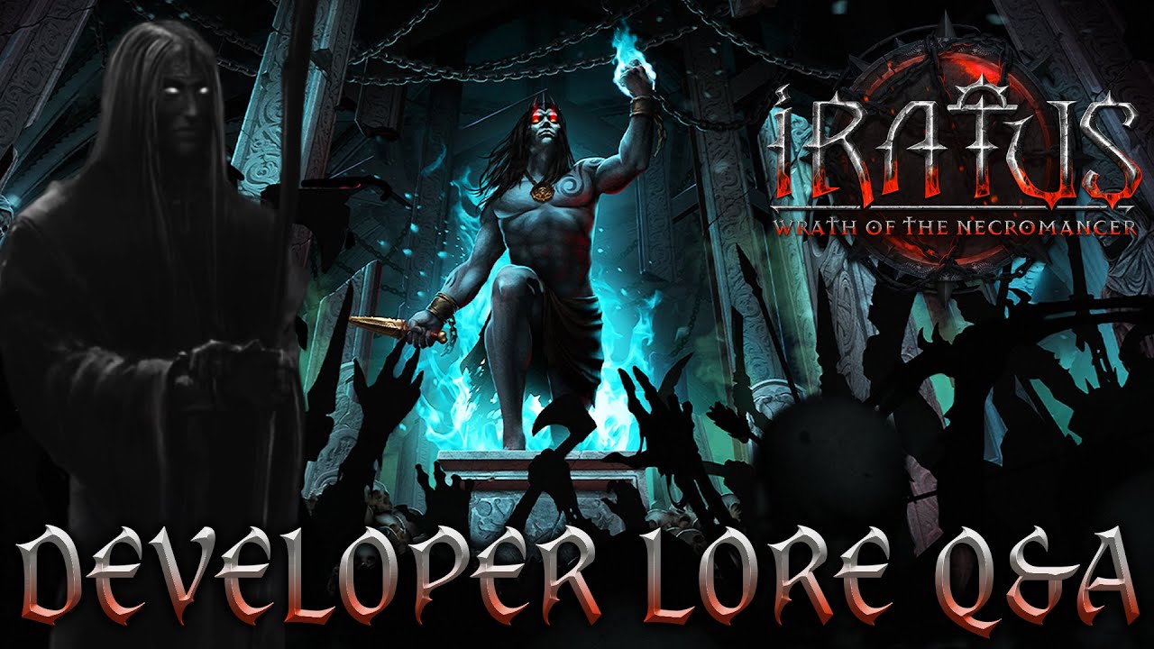 Iratus: Lord of the Dead Lore Q&A Featuring Me! - YouTube