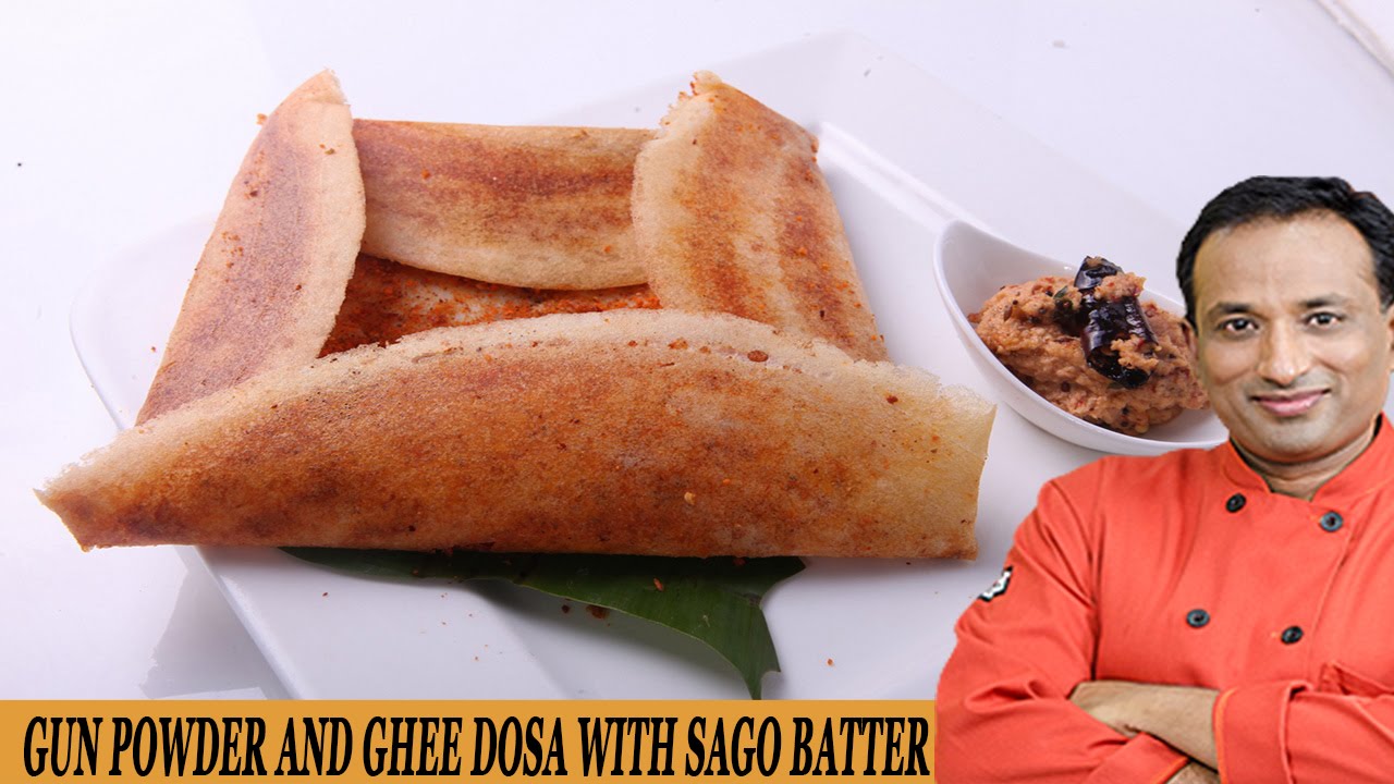 GUN POWDER AND GHEE DOSA WITH SAGO BATTER - YouTube