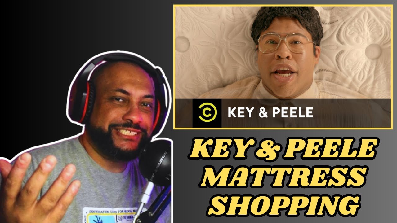 FIRST TIME REACTING TO | Key & Peele - Mattress Shopping - Uncensored ...